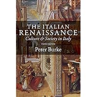 The Italian Renaissance: Culture and Society in Italy - Third Edition ...