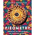 Pieometry: Modern Tart Art and Pie Design for the Eye and the Palate ...