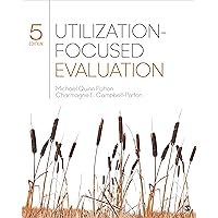Essentials of Utilization-Focused Evaluation: Patton, Michael Quinn: 9781412977418: Amazon.com ...