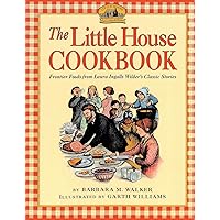 The Little House Cookbook: Frontier Foods from Laura Ingalls Wilder's ...