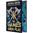 The Games Gods Play (Deluxe Limited Edition): Owen, Abigail ...