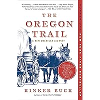 The Oregon Trail: A New American Journey: Buck, Rinker: 9781451659177 ...