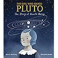 The Girl Who Named Pluto: The Story of Venetia Burney: McGinty, Alice B ...