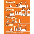 Transit Street Design Guide: National Association of City ...