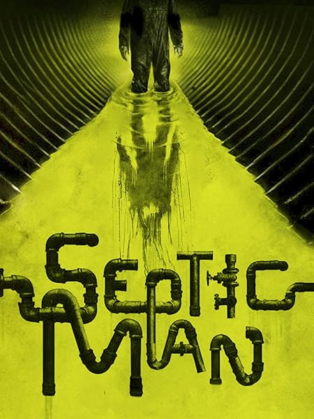 Watch Septic Man | Prime Video