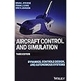 Aircraft Control and Simulation: Dynamics, Controls Design, and Autonomous Systems: Stevens ...
