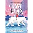 The Last Bear: Gold, Hannah: 9780063041004: Amazon.com: Books