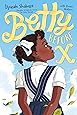 Betty Before X: Shabazz, Ilyasah, Watson, Renée: 9780374306106: Amazon ...