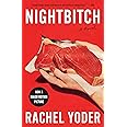 Nightbitch: A Novel: Yoder, Rachel: 9780593312148: Amazon.com: Books