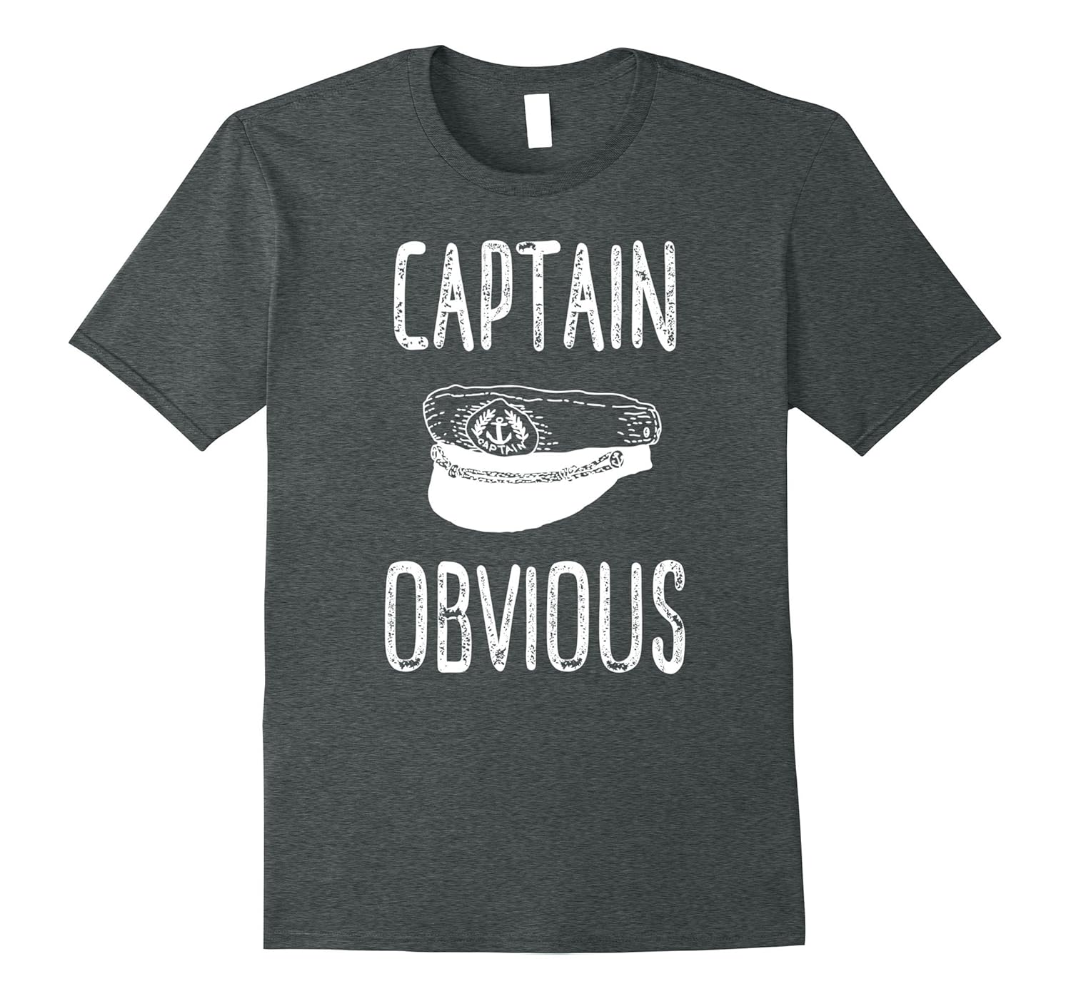 Funny Captain Obvious Ship Captain Hat Sarcastic T-Shirt-4LVS – 4loveshirt