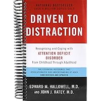 Driven to Distraction (Revised): Recognizing and Coping with Attention ...