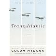 TransAtlantic: A Novel by McCann, Colum