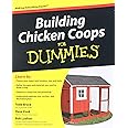 Building Chicken Coops For Dummies: Brock, Todd, Zook, David, Ludlow ...