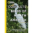 National Geographic Complete Birds of North America, 3rd Edition: Featuring More Than 1,000 ...