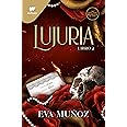 Amazon.com: Lujuria. Libro 2 / Lascivious. Book 2 (Wattpad. Pecados ...