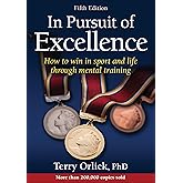 In Pursuit of Excellence - 4th Edition: Orlick, Terry: 9780736067577 ...