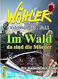 Wöhlers 32.Fall: Der Dampfnudel Mörder (Wöhlers Fälle) eBook: Manfred ...
