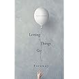 Amazon.com: Letting Things Go: 9781722332341: Faraway: Books