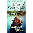 Someone Knows: Scottoline, Lisa: 9780525539667: Amazon.com: Books