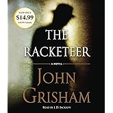 The Racketeer: Grisham, John, Jackson, J.D.: 9780307943231: Amazon.com ...