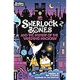 Sherlock Bones and the Mystery of the Vanishing Magician: A Puzzle ...