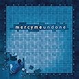 MercyMe - Undone - Amazon.com Music