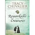 Remarkable Creatures: Chevalier, Tracy: 9780525951452: Books - Amazon.ca