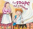 Amazon.fr - La Soupe aux cailloux - Robert Giraud, Pascale Wirth - Livres