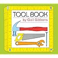 Tool Book: Gibbons, Gail: 9780823438723: Amazon.com: Books