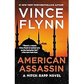 American Assassin: A Thriller (1) (A Mitch Rapp Novel): Flynn, Vince ...