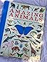 Amazon.com: Amazing Animals: A Collection of Creatures Great and Small ...