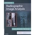 Radiographic Image Analysis, 5e: 9780323522816: Medicine & Health ...