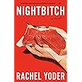 Nightbitch: Yoder, Rachel: 9781039001596: Books - Amazon.ca