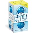 The Miracle Ball Method, Revised Edition: Relieve Your Pain, Reshape ...