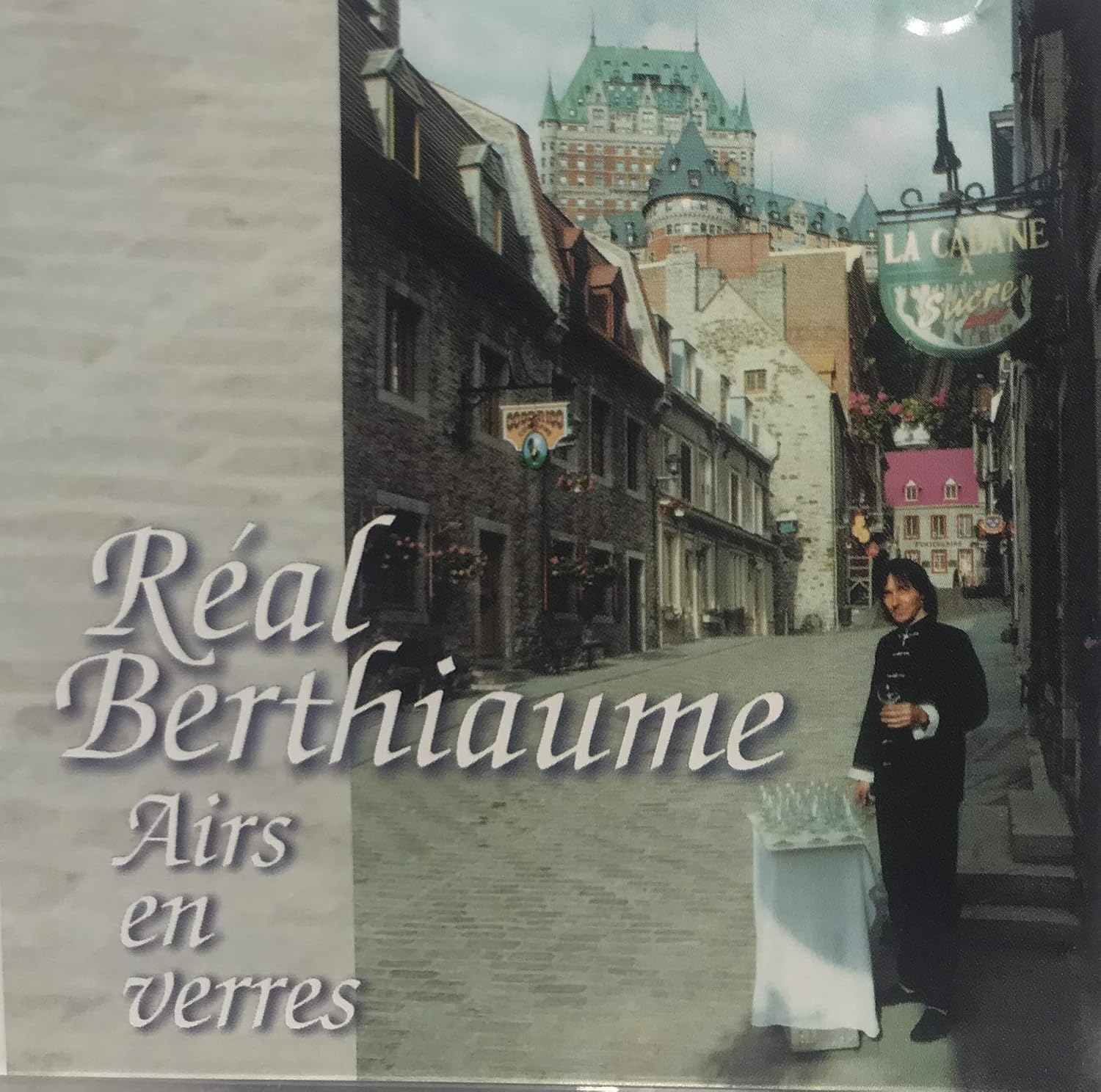 Réal Berthiaume, Réal Berthiaume, Réal Berthiaume - Airs En Verres ...