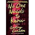 No One Needs to Know: A Novel: Cameron, Lindsay: 9780593159101: Amazon ...