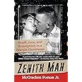 Zenith Man: Death, Love, and Redemption in a Georgia Courtroom: Poston ...