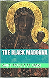 The Black Madonna: Mysterious Soul Companion: Georgieff, Stephanie ...