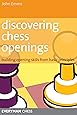 Amazon Fr Discovering Chess Openings Building Opening Skills From