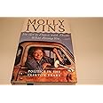 You Got to Dance with Them What Brung You: Politics in the Clinton Years: Ivins, Molly ...