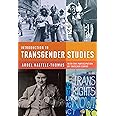 Amazon.com: Introduction to Transgender Studies: 9781939594273: Haefele ...