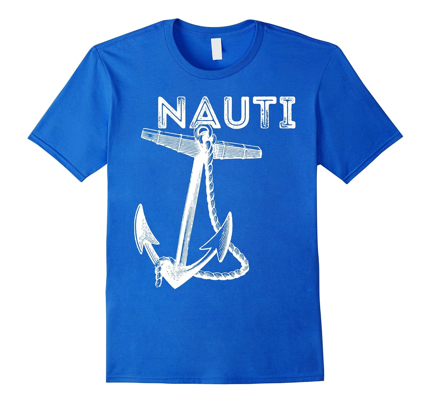Nauti Naughty Anchor Nautical Gift Sailing Ship Yacht shirt-CL – Colamaga