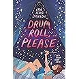 Amazon.com: Drum Roll, Please: 9780062791146: Bigelow, Lisa Jenn: Books