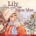 Lily and the Paper Man: Upjohn, Rebecca, Benoit, Renné: 9781897187197 ...