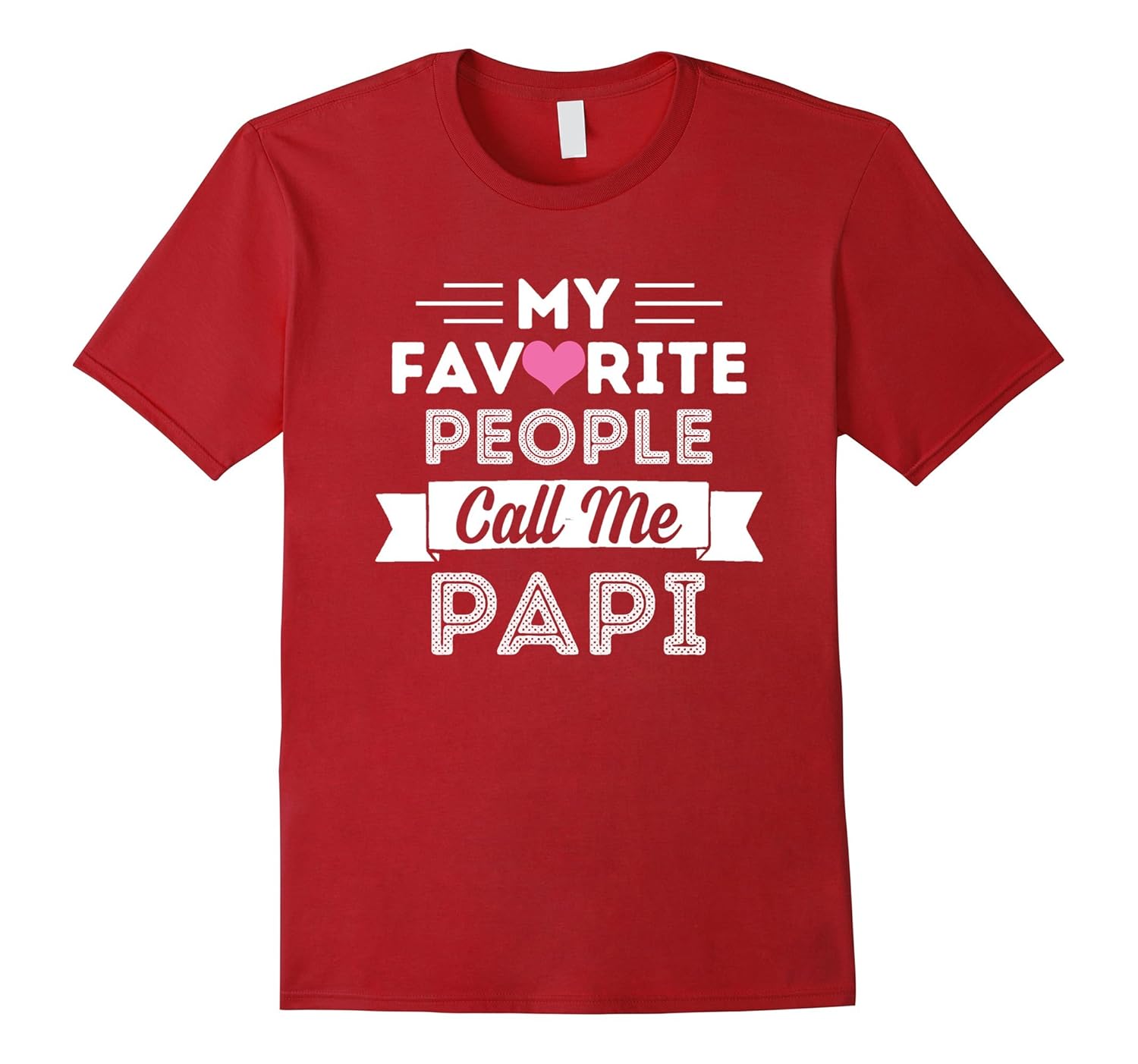 Mens My Favorite People Call Me Papi T-Shirt-TD – Teedep