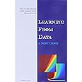 Learning From Data: Yaser S. Abu-Mostafa, Malik Magdon-Ismail, Hsuan-Tien Lin: 9781600490064 ...