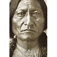 Sitting Bull: His Life and Legacy: LaPointe, Ernie: 9781423605560 ...