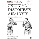 How to Do Critical Discourse Analysis: A Multimodal Introduction: 9780857028921: Communication ...