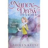 Nancy Drew Diaries: Curse of the Arctic Star; Strangers on a Train ...