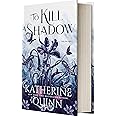 Amazon.com: To Kill a Shadow (Mistlands, 1): 9781649374318: Quinn ...